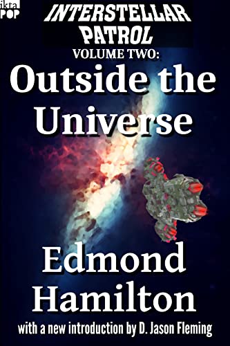 Amazon.com: Outside the Universe (Annotated): The Interstellar Patrol ...