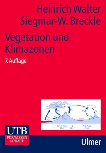 UTB Uni-Taschenbücher, Bd.14, Vegetation und Klimazonen: Grundriss der ...