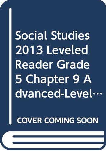 Amazon.com: SOCIAL STUDIES 2013 LEVELED READER GRADE 5 CHAPTER 9 ...