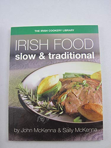 Irish Food: Slow and Traditional: Amazon.co.uk: McKenna, Sally, McKenna ...