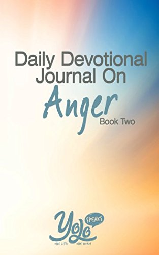 Daily Devotional Journal on Anger: 30 Days of Christian Meditations for ...