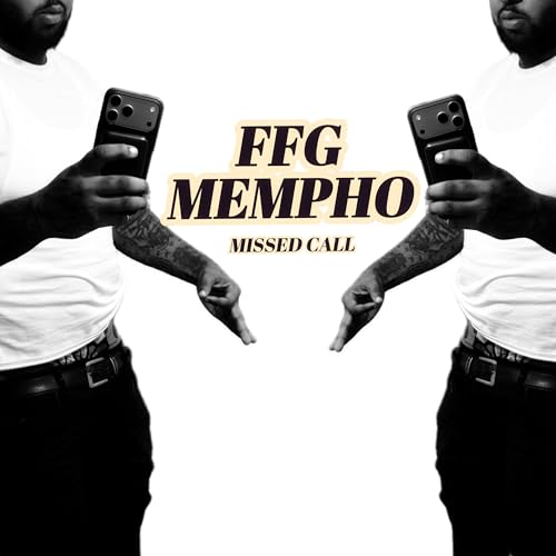 Missed Call [Explicit] : FFG MEMPHO: Amazon.fr: Téléchargement de Musique