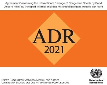 Agreement Concerning the International Carriage of Dangerous Goods by ...