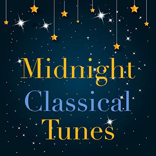 Amazon MusicでVARIOUS ARTISTSのMidnight Classical Tunesを再生する