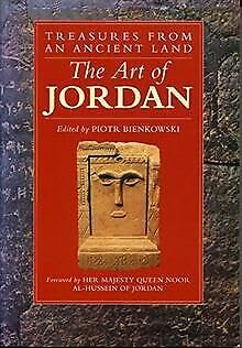 Art of Jordan: Treasures from an Ancient Land (Art/architecture ...