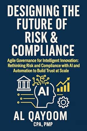 Amazon.com: Designing the Future of Risk & Compliance: Agile Governance ...