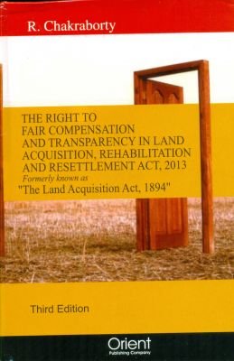 The Right to Fair Compensation and Transparency in Land Acquisition ...