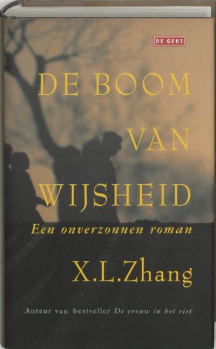 Amazon.com: De boom van wijsheid: 9789052263007: Zhang Xianliang, X.L ...