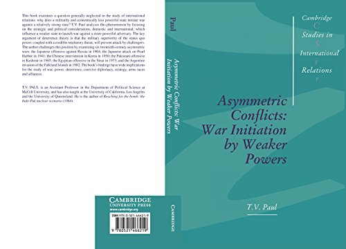 Asymmetric Conflicts: War Initiation by Weaker Powers (Cambridge ...