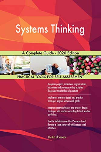 Systems Thinking A Complete Guide - 2020 Edition eBook : Blokdyk ...