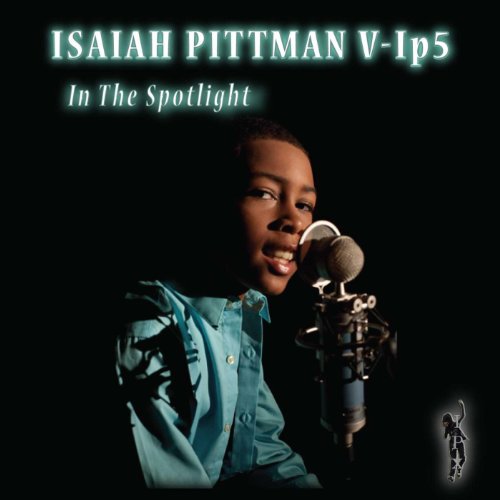 Amazon MusicでIsaiah Pittman V - Ip5のIn The Spotlightを再生する