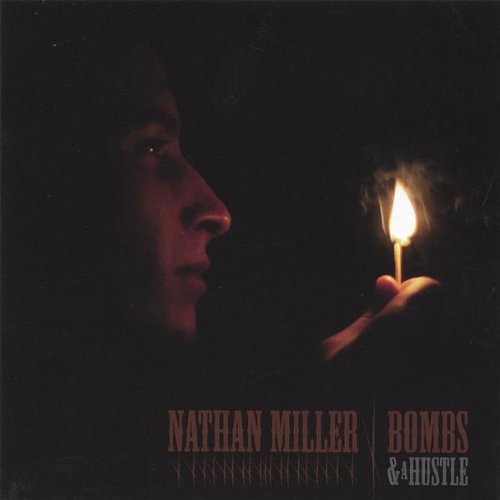 Miller, Nathan - Bombs & a Hustle - Amazon.com Music
