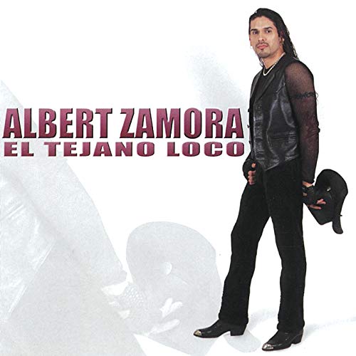 Amazon.co.jp: El Tejano Loco : Albert Zamora: Digital Music