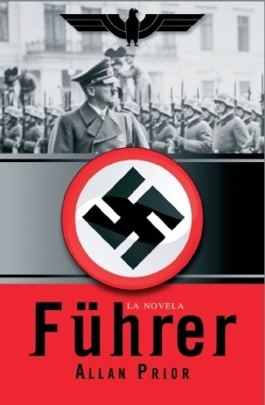 Amazon.com: Führer (Militaria) (Spanish Edition): 9788408079491: Allan ...