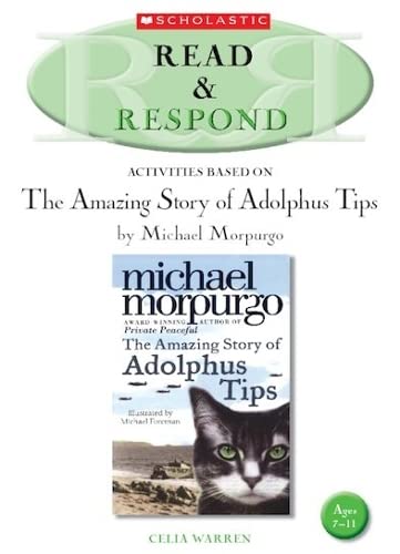 The Amazing Story of Adolphus Tips (Read & Respond): Warren, Celia ...