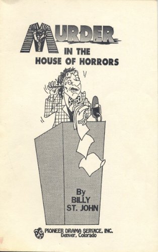 Murder in the House of Horrors - An Audience Interaction Murder Mystery ...