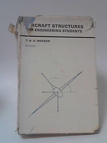 Aircraft Structures for Engineering Students by T. H. G. Megson (1972 ...