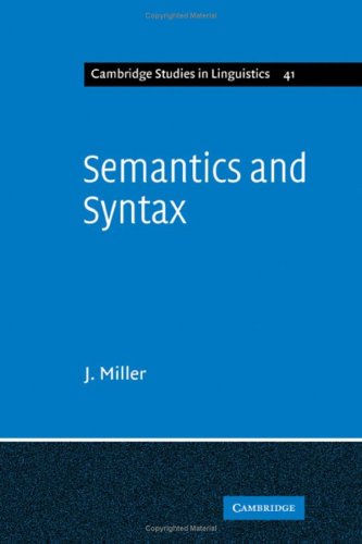 Amazon.co.jp: Semantics and Syntax: Parallels and Connections (Cambridge Studies in Linguistics ...