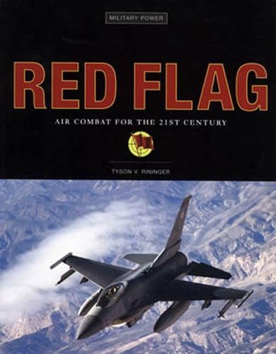 Red Flag: Air Combat for the 21st Century (Power Series): Amazon.co.uk ...