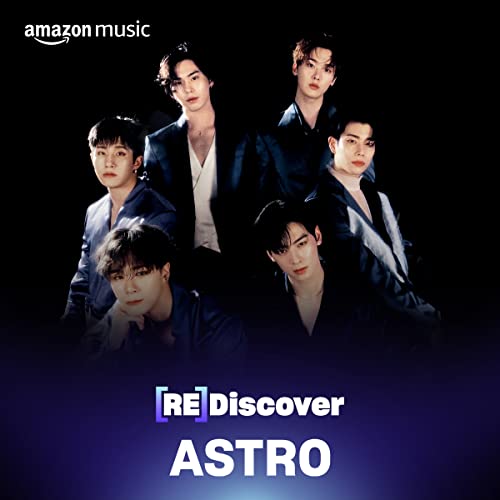 REDISCOVER ASTRO Playlist en Amazon Music Unlimited