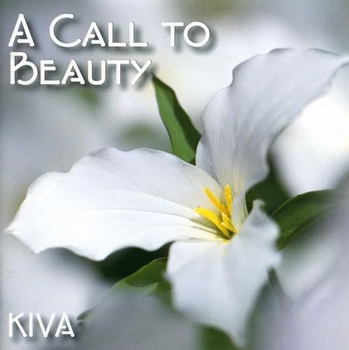 Kiva - A Call To Beauty - Amazon.com Music