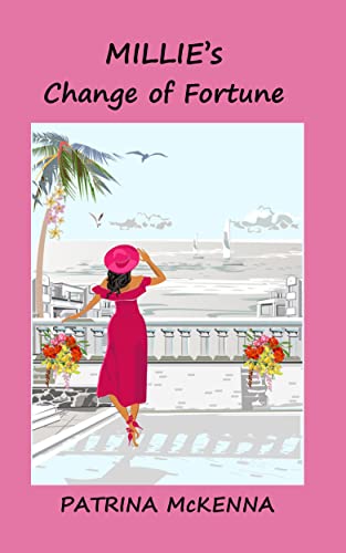 Millie's Change of Fortune - Kindle edition by McKenna, Patrina ...