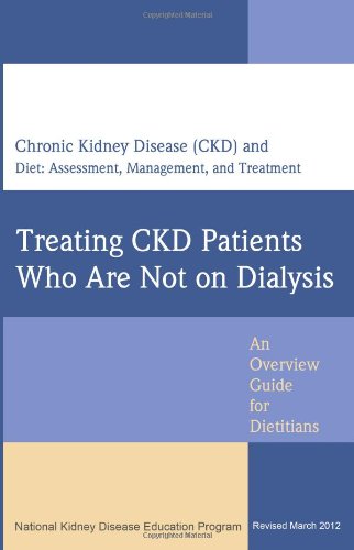 Chronic Kidney Disease (CKD) and Diet: Assessment, Management, and ...