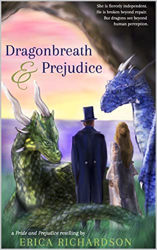 Amazon.com: Dragonbreath and Prejudice: a Pride and Prejudice retelling ...
