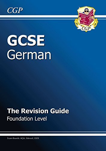 GCSE German Revision Guide - Foundation (A*-G course) (Gcse Modern ...