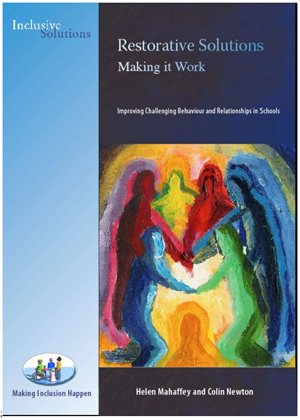 Restorative Solutions: Making it Work : Newton, Colin, Mahaffey, Helen: Amazon.co.uk: Books