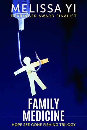 Family Medicine (Hope Sze medical mystery) - Kindle edition by Yi ...
