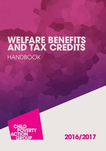 Welfare Benefits and Tax Credits Handbook 2016-17: Carolyn George ...