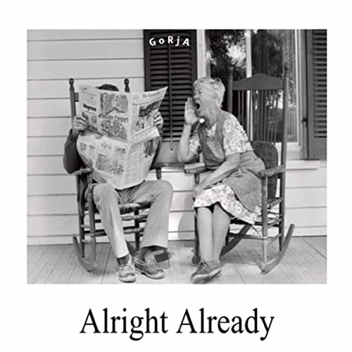 Alright Already de Gorja no Amazon Music Unlimited