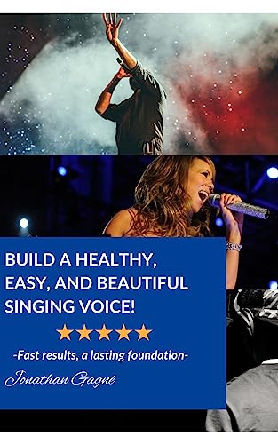 Your Quick Guide to a Healthy, Easy, and Beautiful Singing Voice ...