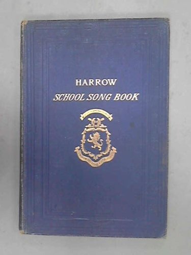 Harrow School Song Book: Amazon.co.uk: Books