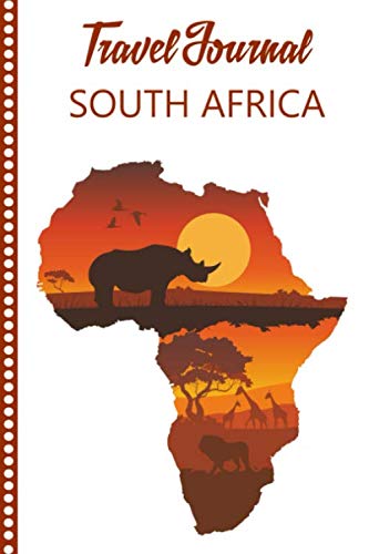 Travel Journal South Africa: Diary or Notebook, 108 pages ILLUSTRATED ...
