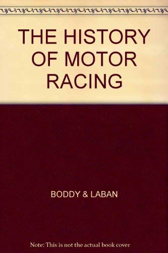 The history of motor racing: Boddy, William: 9780399120268: Amazon.com ...