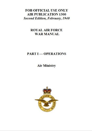 Amazon.com: RAF War Manual 1940 Part I Operations (The RAF at War ...