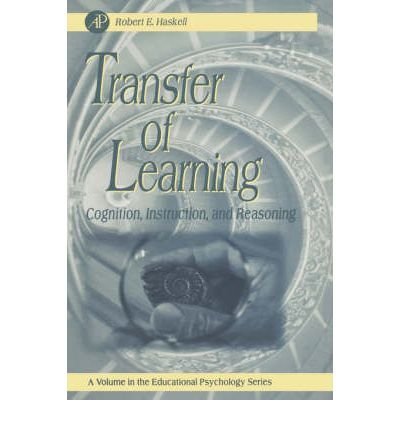 [ Transfer of Learning: Cognition and Instruction (Educational ...