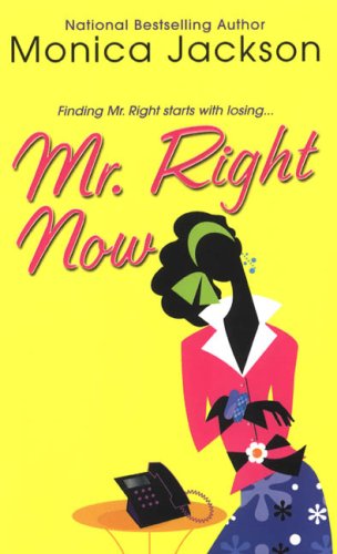 Amazon.com: Mr. Right Now: 9780758208699: Jackson, Monica: Books