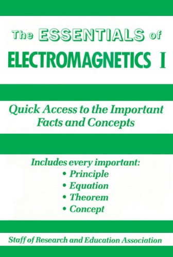 Essentials of Electromagnetics, I.: Research and Education Association ...