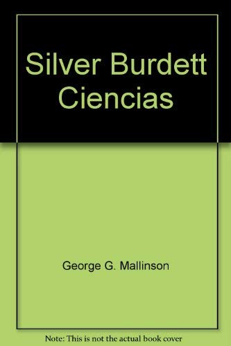 Amazon.com: Silver Burdett Ciencias: 9780382130939: George G. Mallinson ...