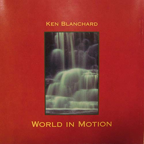 Amazon Music - Ken BlanchardのWorld in Motion - Amazon.co.jp