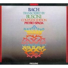 J.S. Bach, Ferruccio Busoni, Pietro Spada - Bach Transcribed By Busoni ...