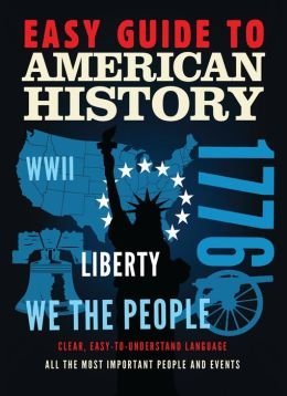 Easy Guide to American History: Clear, Easy-to-Understand Language All ...