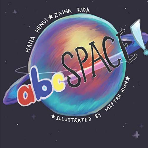 ABC Space!: A Science Alphabet Book (Science Alphabet Books): Hendi ...