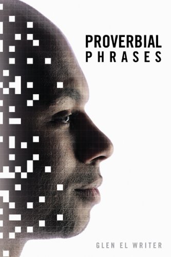 Proverbial Phrases eBook : Glen El Writer: Amazon.in: Kindle Store