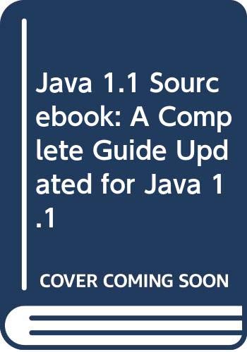 Java 1.1 Sourcebook: A Complete Guide Updated for Java 1.1: Anuff, Ed: 9780471170990: Amazon.com ...