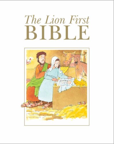 The Lion First Bible : Alexander, Pat, Baxter, Leon: Amazon.co.uk: Books