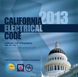 2013 California Electrical Code - Title 24 Part 3: Editor ...